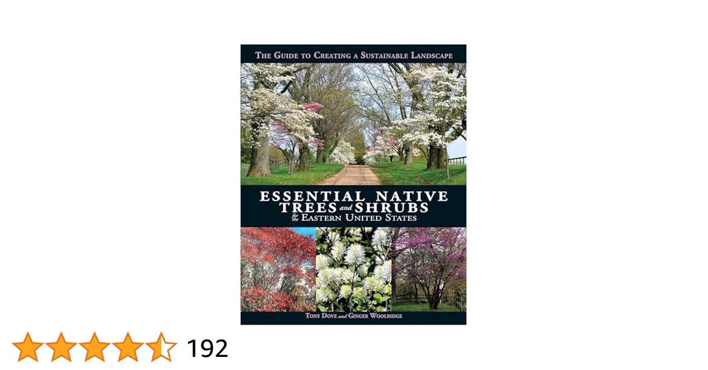 Essential Native Trees and Shrubs for the Eastern United States - 2025 ...
